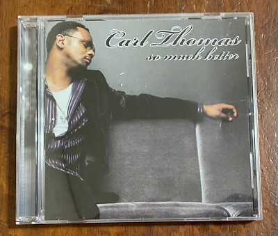 Carl Thomas So Much Better CD 2007 Contemporary R&B Late Night ...