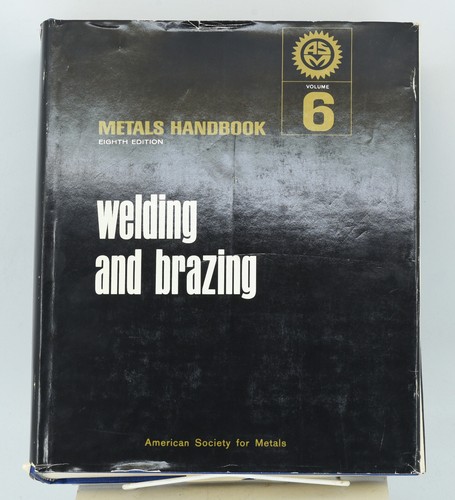 Metals Handbook Volume 6: Welding & Brazing 8th Edition Original Cover ...