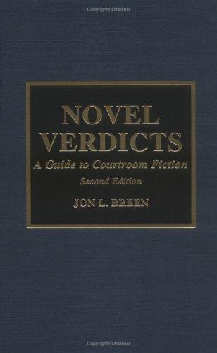 Novel Verdicts : A Guide to Courtroom Fiction by Jon L. Breen (2000 ...