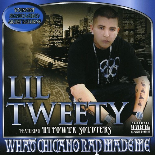 Lil' Tweety - What Chicano Rap Made Me [New CD] Explicit 809367214125 ...