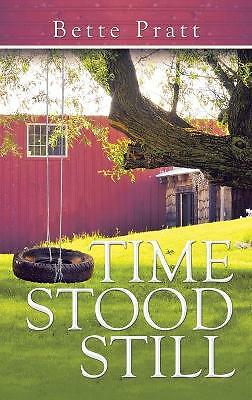 Time Stood Still by Bette Pratt (Hardcover, 2021) for sale online | eBay