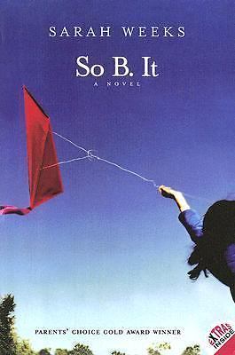 So B. It by Sarah Weeks (2005, Library Binding) for sale online | eBay