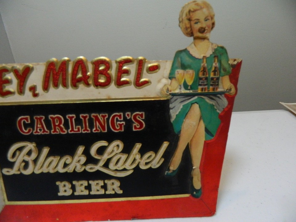 1960 Carling's Black Label Beer Hey, Mable Cardboard Easel Back Bar ...