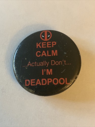 Marvel Comics DeadPool Keep Calm Actually Don't 1 1/4" Button Pinback ...