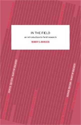 In the Field: An Introduction to Field Research (Paperback or Softback ...