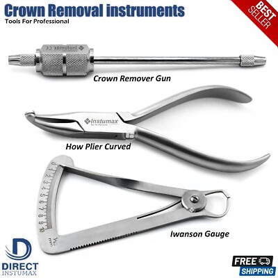 INSTUMAX Dental Crown Removal instrument Kit Bridge Remover How Pliers ...