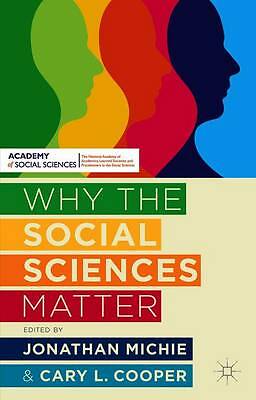 Why the Social Sciences Matter by Jonathan Michie (2015, Trade ...