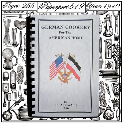 1910 German Cookery For The American Home Vintage Cook Book 255 Pages ...