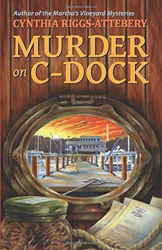 Murder on C-Dock - Paperback By Cynthia Riggs-Attebery - GOOD | eBay