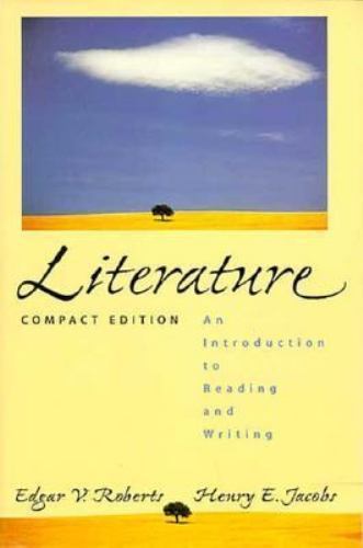 Literature : An Introduction to Reading and Writing, Compact by ...