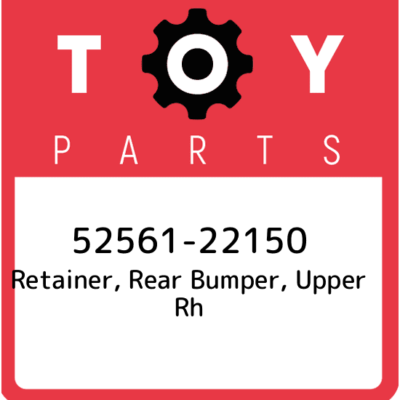 52561-22150 Toyota Retainer, rear bumper, upper rh 5256122150, New ...