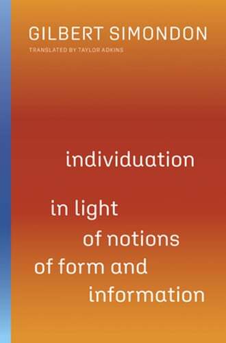 Individuation in Light of Notions of Form and Information by Gilbert ...