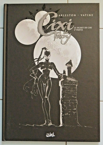 CIXI DE TROY -2TL- LE SECRET DE CIXI (2EME PARTIE)2011 VATINE | eBay