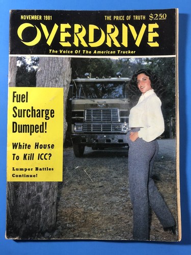 OVERDRIVE Magazine November 1981 VOICE OF THE AMERICAN TRUCKER 127 ...
