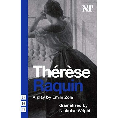 Therese Raquin (Nick Hern Books Drama Classics) - Paperback NEW Zola ...