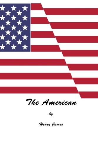 THE AMERICAN By Henry James *Excellent Condition* 9781636002330| eBay