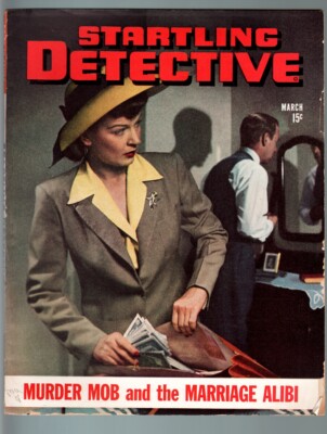 MAG: STARTLING DETECTIVE MAR 1944-WOMAN STEALS FROM MAN COVER-PULP-TRUE ...