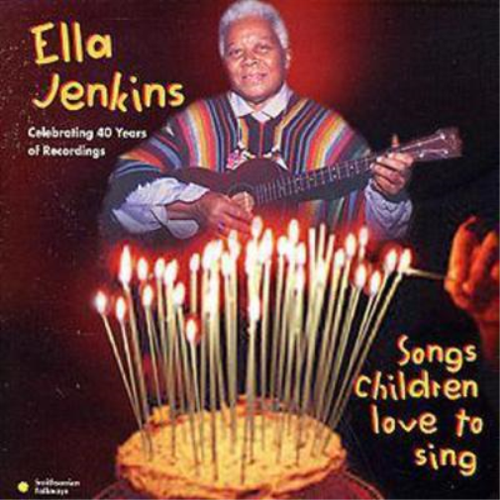 Ella Jenkins Songs Children Love To Sing: A Fortieth Anniversary ...