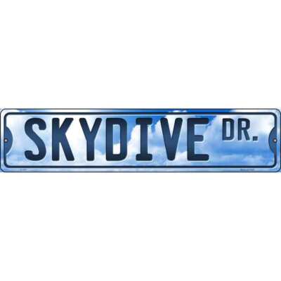 Skydive Dr Novelty Metal Small Street Sign K-590 | eBay