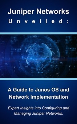 R Parvin Juniper Networks Unveiled (Paperback) (UK IMPORT) | eBay