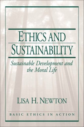 Ethics and Sustainability : Sustainable Development and the Moral ...