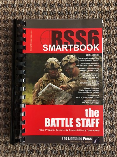 (BSS6) The Battle Staff SMARTBook, 6th Ed.: Plan, Prepare, Execute ...