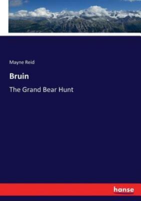 Bruin: The Grand Bear Hunt 9783337217631| eBay