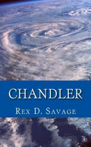 Chandler by rex savage (2014, Trade Paperback) for sale online | eBay