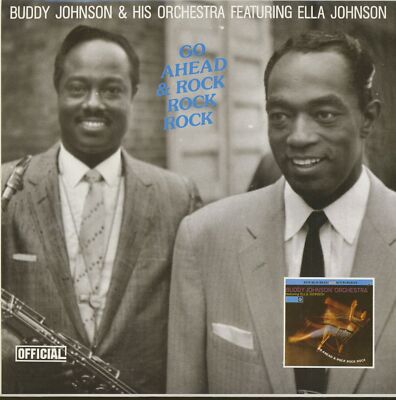 Buddy Johnson - Go Ahead And Rock, Rock, Rock (LP) - Vinyl Rhythm ...