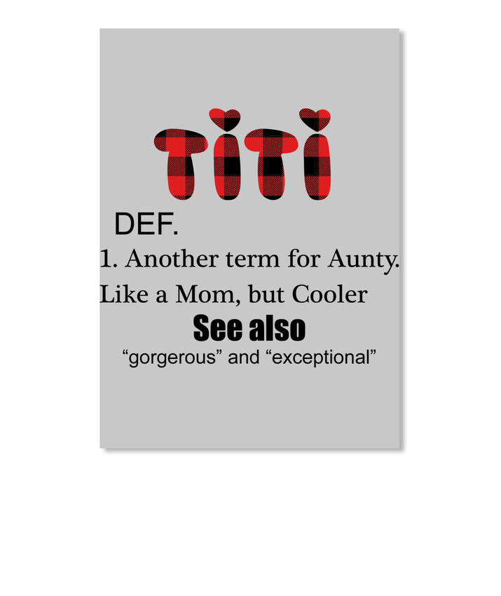 Titi Def. 1. Another Term For Aunty. Like A Mom, But Cooler. Sticker ...