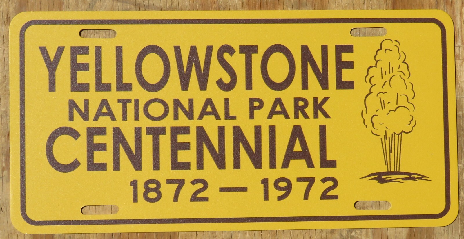 YELLOWSTONE NATIONAL PARK CENTENNIAL WYOMING MONTANA souvenir license ...