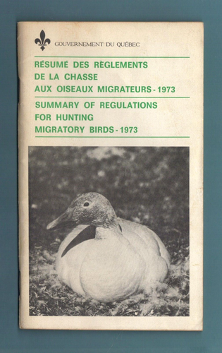 1973 Quebec SUMMARY REGULATIONS FOR HUNTING MIGRATORY BIRDS Booklet FR ...