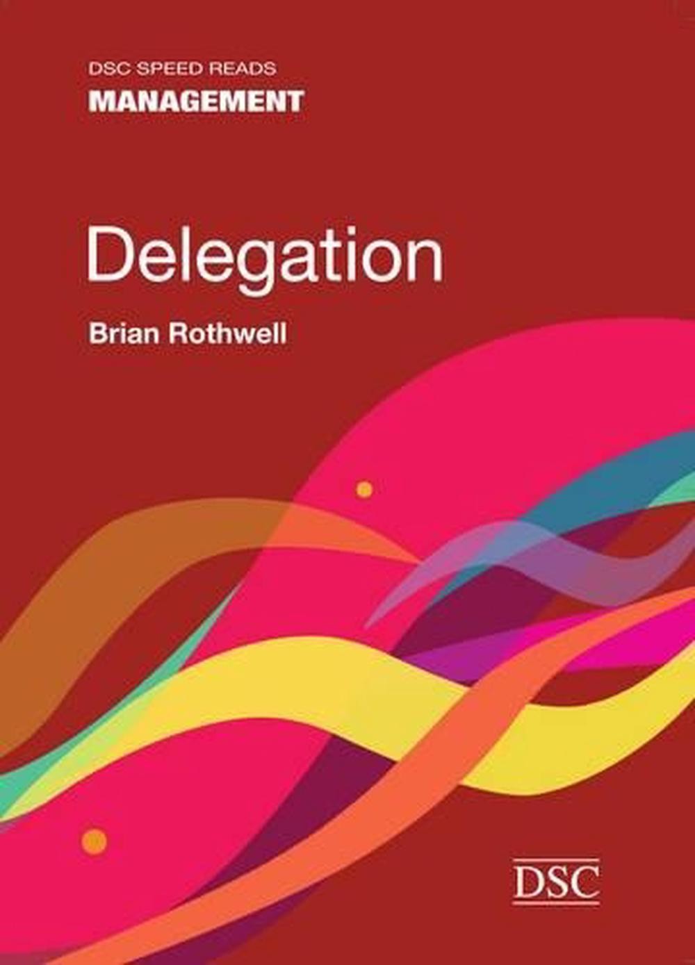 Delegation by Brian Rothwell Paperback Book | eBay