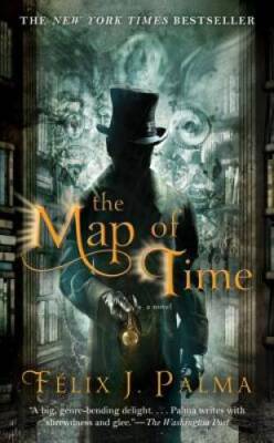 The Map of Time: A Novel (The Map of Time Trilogy) - ACCEPTABLE ...