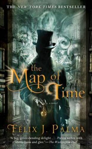 The Map of Time: A Novel (The Map of Time Trilogy) - ACCEPTABLE ...
