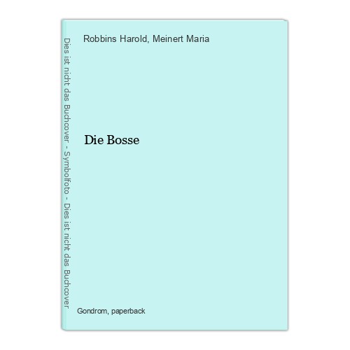 Die Bosse Harold, Robbins und Meinert Maria: | eBay.de