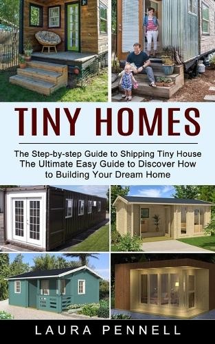 Laura Pennell Tiny Homes (Tascabile) 9781774853443 | eBay