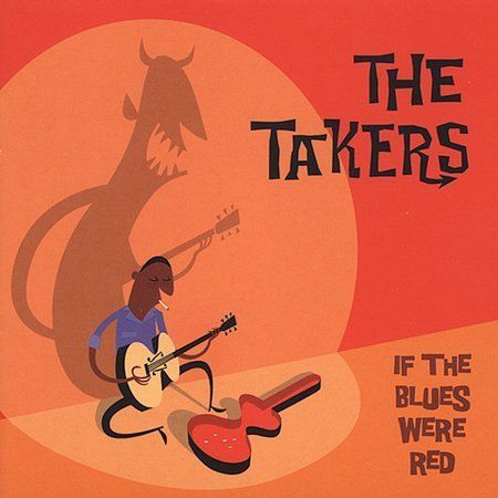 If the Blues Were Red [EP] * by The Takers (CD, Jun-2002, Rubric) for ...