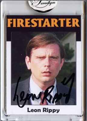 -FIRESTARTER- Leon Rippy Signed/Autograph/Auto Stephen King Horror ...