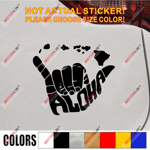 Aloha Shaka Hand Hang Loose Hawaii Map Decal Sticker Car Vinyl no bkgrd ...