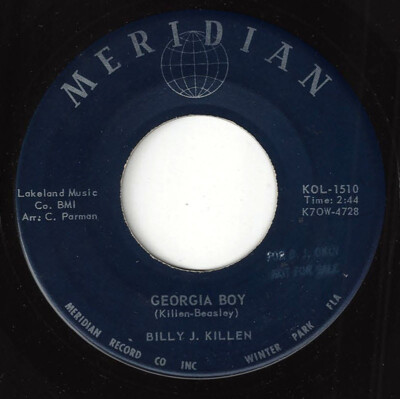 BILLY J. KILLEN Georgia Boy/First Dance, First Kiss True ROCKABILLY ...