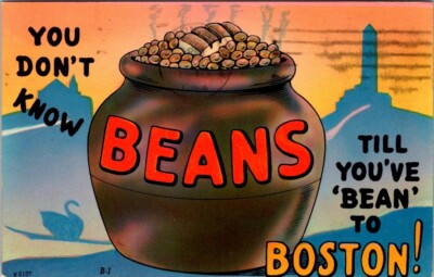 Postcard: You Don't Know Beans Till You've Bean to Boston Bean Pot 1945 ...