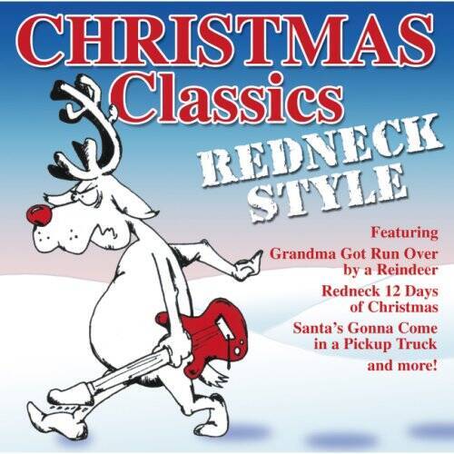 Christmas Classics: Redneck Style - Audio CD - VERY GOOD | eBay