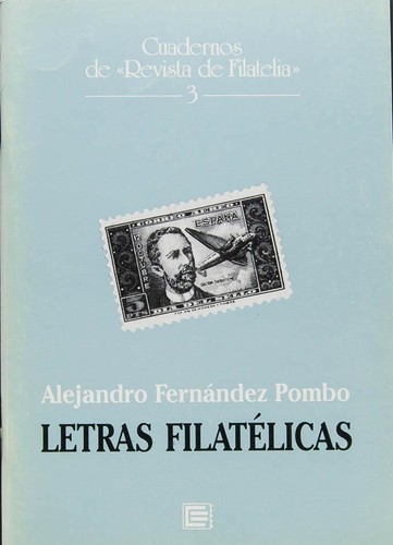 Bibliografía. 1996. Letters Filatelicas. Alejandro Fernandez Pombo ...
