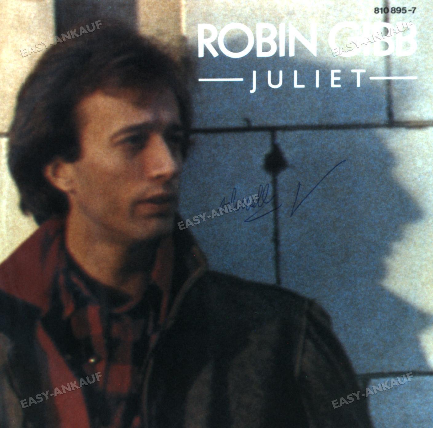 Robin Gibb - Juliet (Julie) / Hearts On Fire (Hořící Srdce) 7in 1983 ...