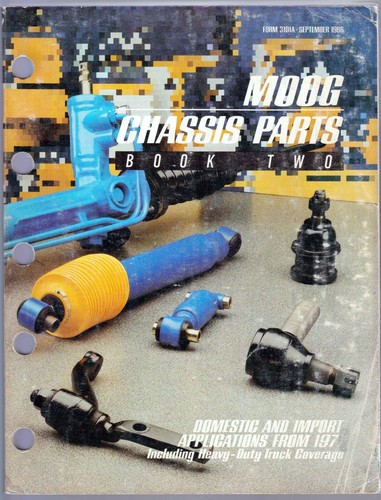 1986 Moog Chassis Parts Catalog Book 2 Domestic + Import Applications ...