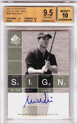 2002 SP Authentic Sign of the Times #MW Mike Weir Auto Beckett 9.5 / 10 ...