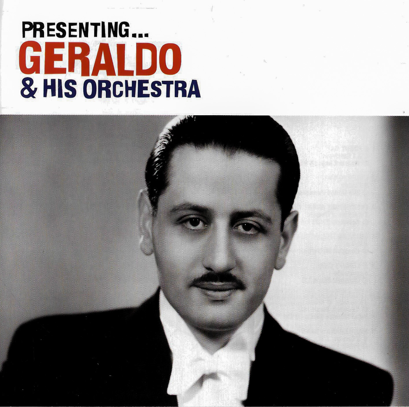 Presenting Geraldo and His Orchestra BRAND NEW SEALED MUSIC ALBUM CD ...