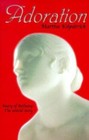 Adoration: Mary of Bethany - The Untold Story by Kilpatrick, Martha ...