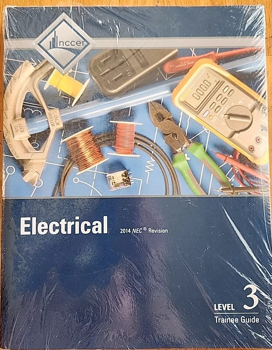 Electrical Level 3 Trainee Guide by NCCER (2014, Trade Paperback) for sale online | eBay